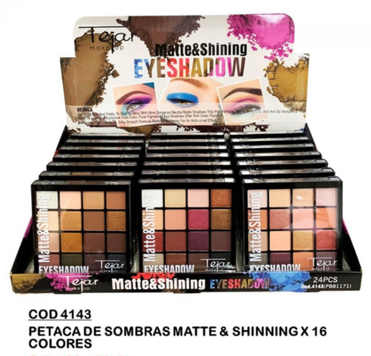 SOMBRA COMPACTA 16 COLORES MATTE & SHINNING TEJAR ++++ | Belleza | Tomás Acero